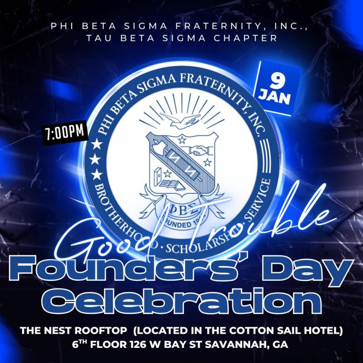 Savannah Sigmas' Good Trouble Founders' Day 2026 Event - Phi Beta Sigma ...
